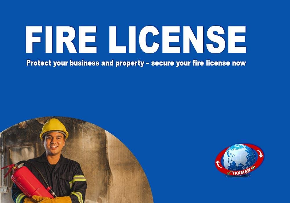 Fire License | A Complete Guide to Fire Safety and Compliance