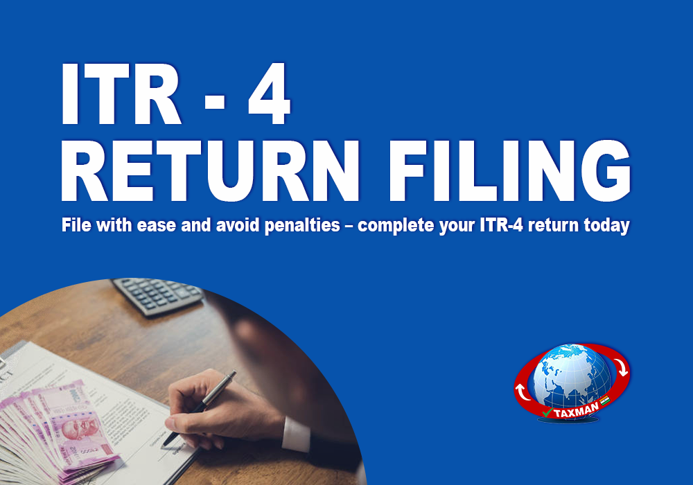 ITR-4 Return Filing Online in Noida (FY 2024-25)